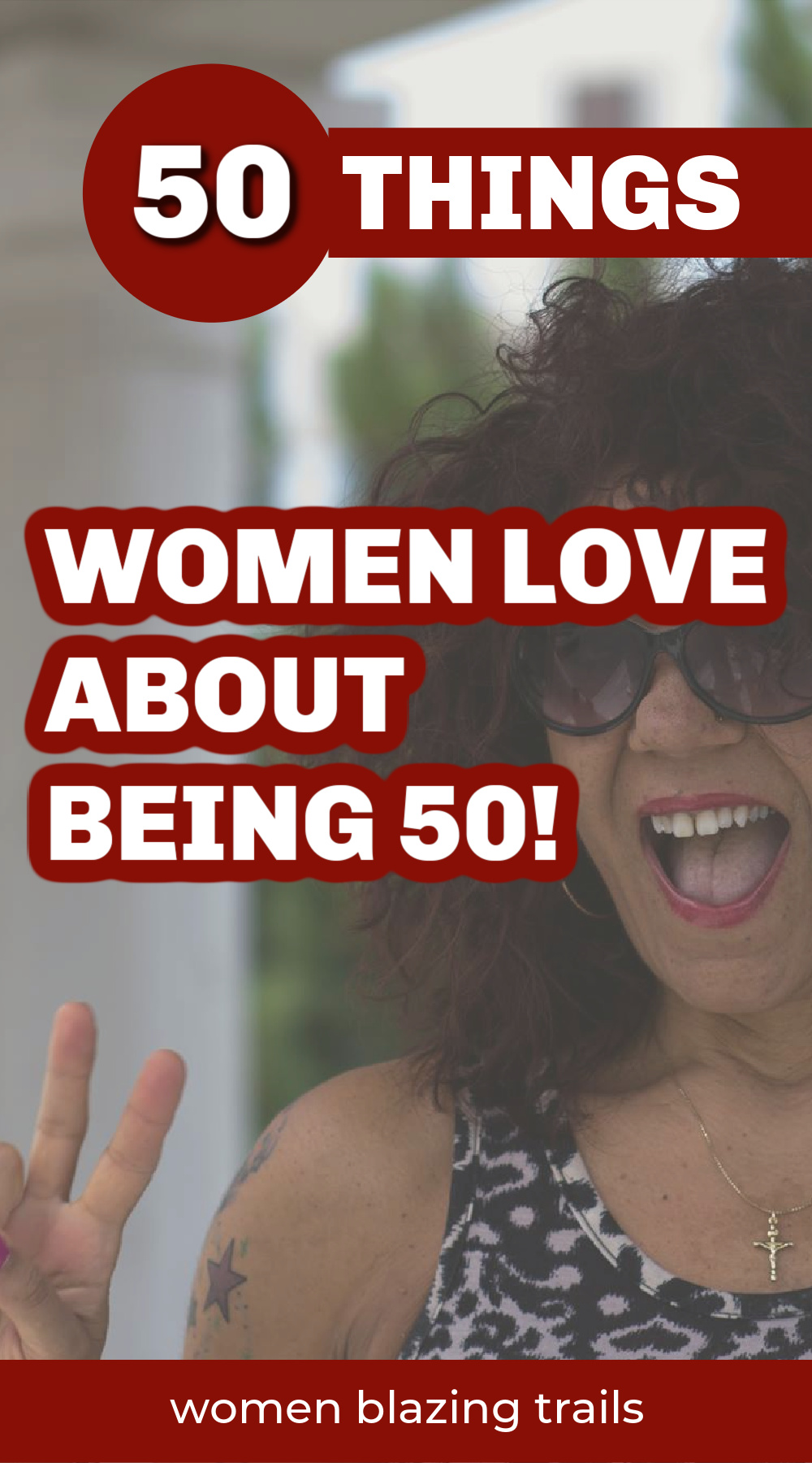 50 Things Women Love About 50