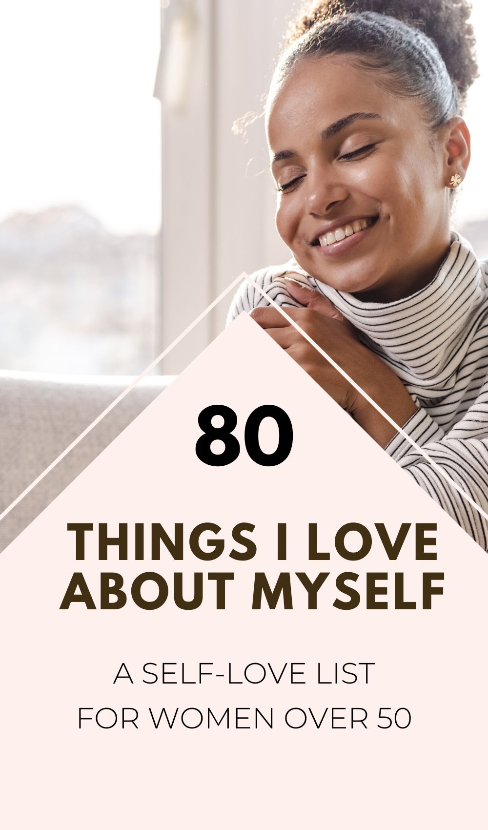 80 Things I Love About Myself: Self Love List For Women Over 50