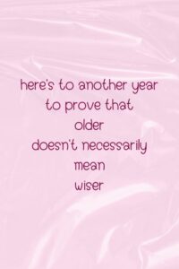 40 Thankful For Another Year Quotes