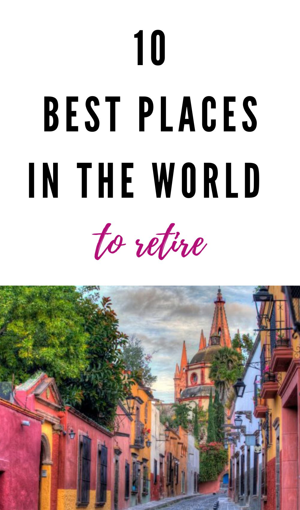 10 Best Places To Retire In 2023