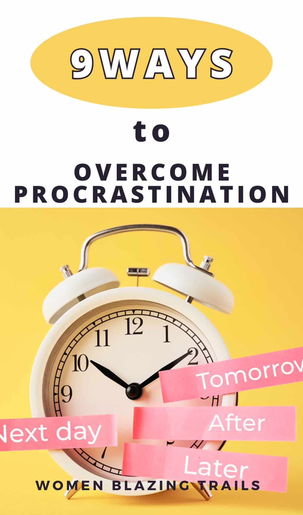 How to Overcome Procrastination in 9 Simple Steps