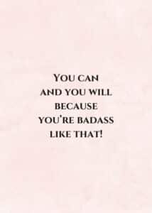 80 BEST Badass Quotes to Inspire You