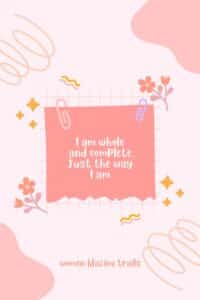 125 Sweet Self-Love Quotes to Remind Yourself How Amazing You Are