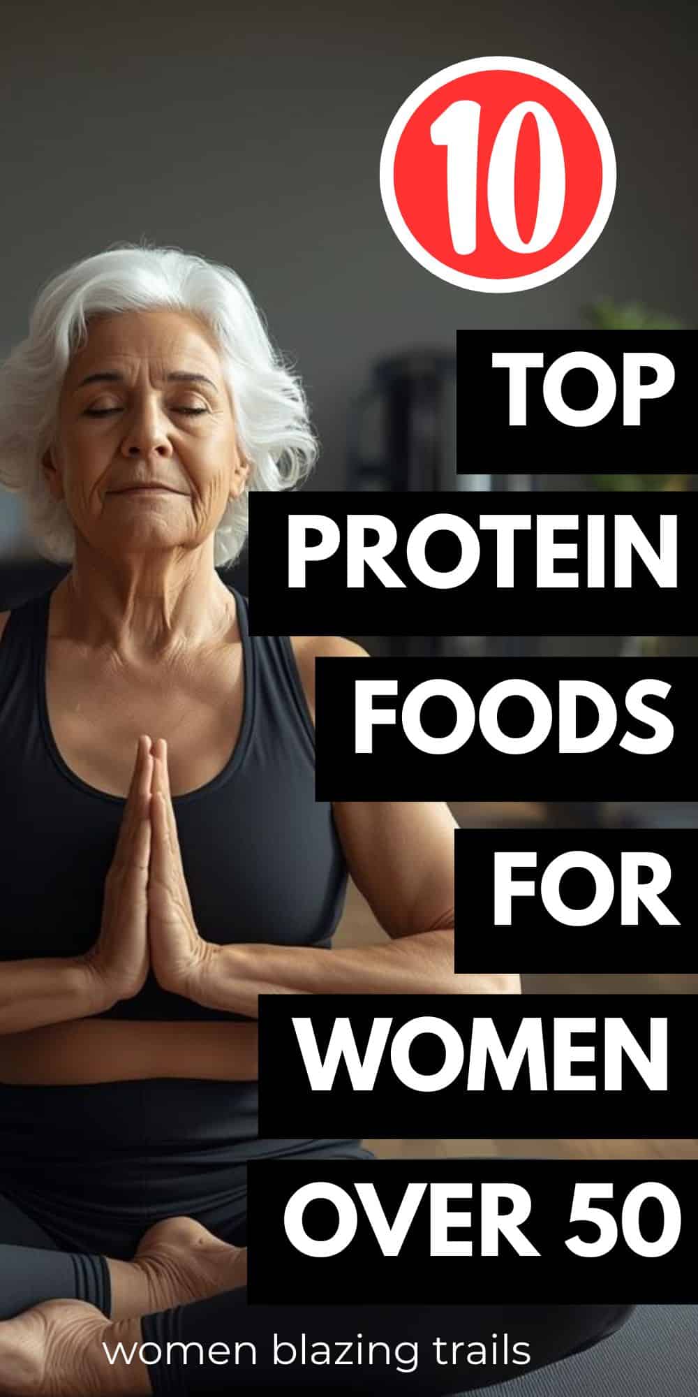 Protein for Women Over 50: The High-Protein Foods Your Body Actually ...
